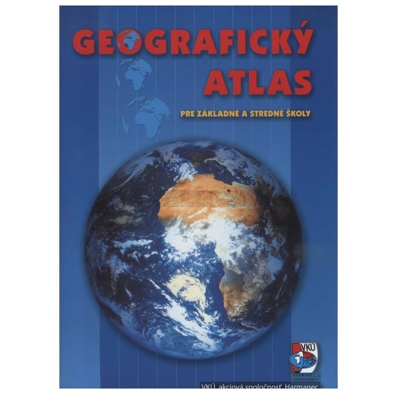 Geografický atlas pre základné a stredné školy | Valachshop.sk